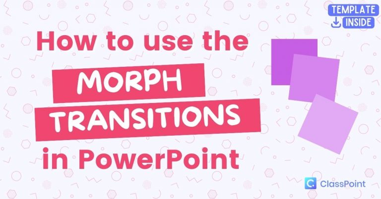 How To Use The Morph And Enhanced Morph Transition In PowerPoint 